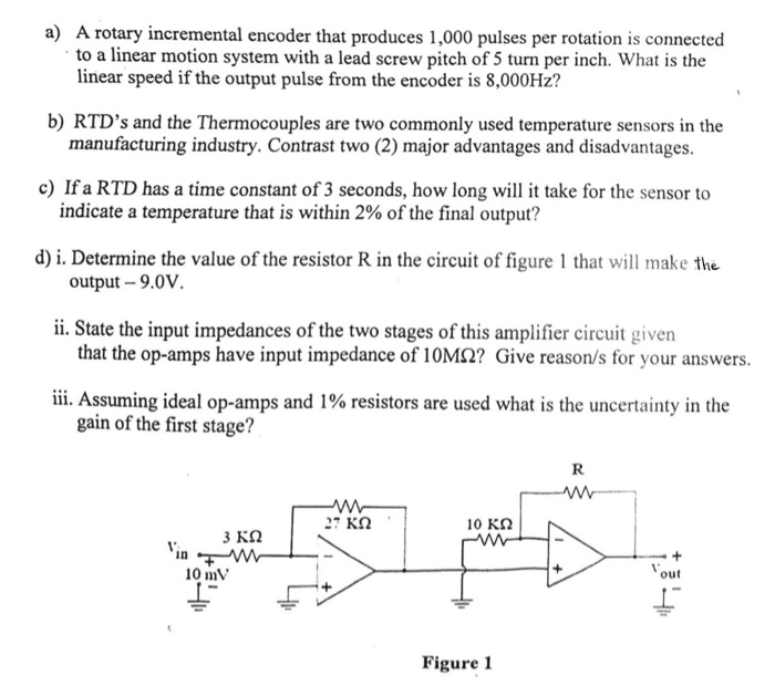 Solved a) A rotary incremental encoder that produces 1,000 | Chegg.com