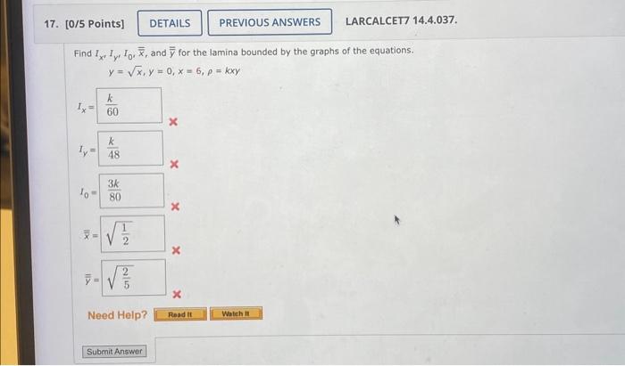 Solved Find Ix′Iy′I0,xˉ, and yˉ for the lamina bounded by | Chegg.com