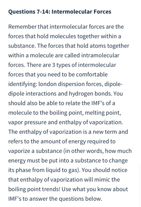 Solved Questions 7-14: Intermolecular Forces Remember that | Chegg.com