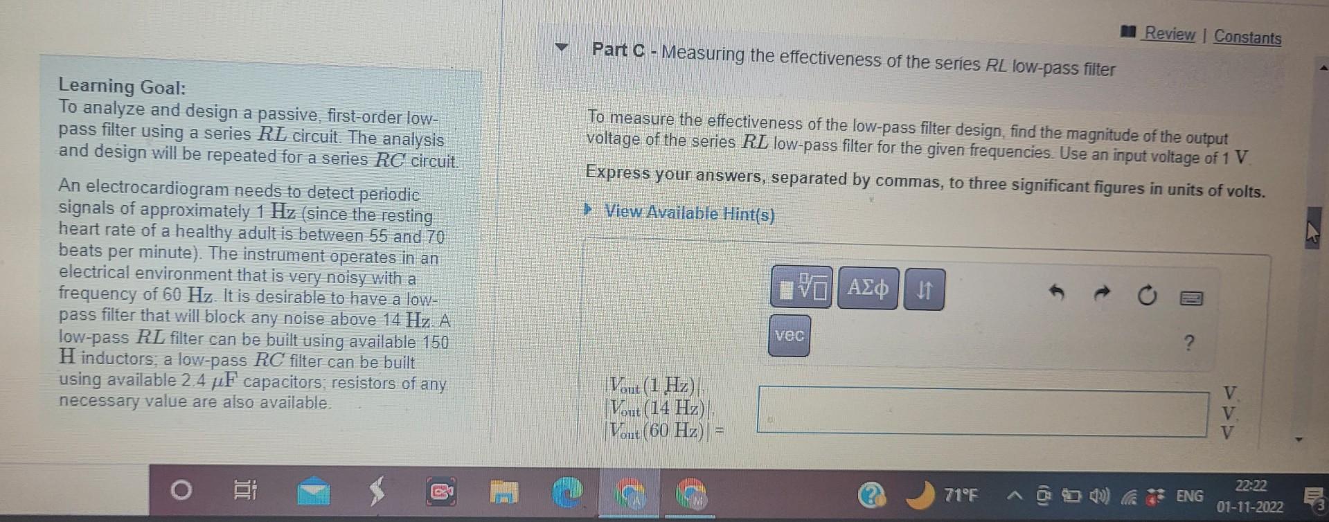 Solved Learning Goal: Part B - Designing and analyzing a | Chegg.com