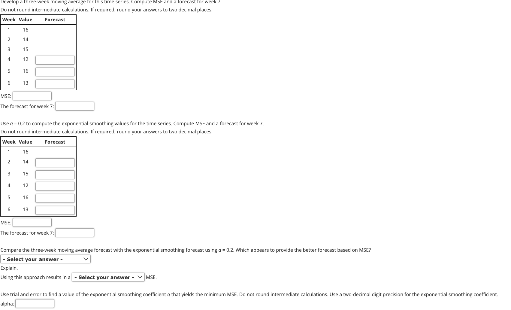 Solved Develop a three-week moving average for this time | Chegg.com