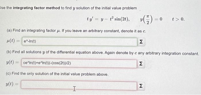 Solved se the integrating factor method to find y solution | Chegg.com