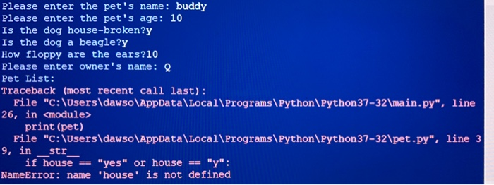 Solved IN PYTHON 3. I don't know why i'm getting this error. | Chegg.com