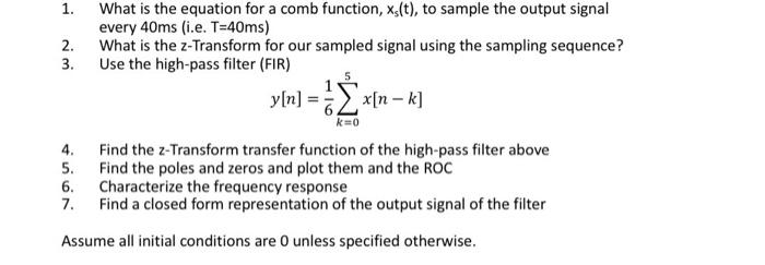 Solved 1. What is the equation for a comb function, x,(t), | Chegg.com