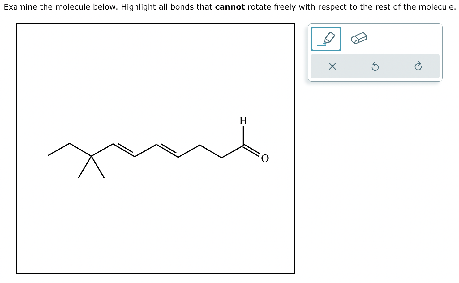 Solved Examine the molecule below. Highlight all bonds that | Chegg.com