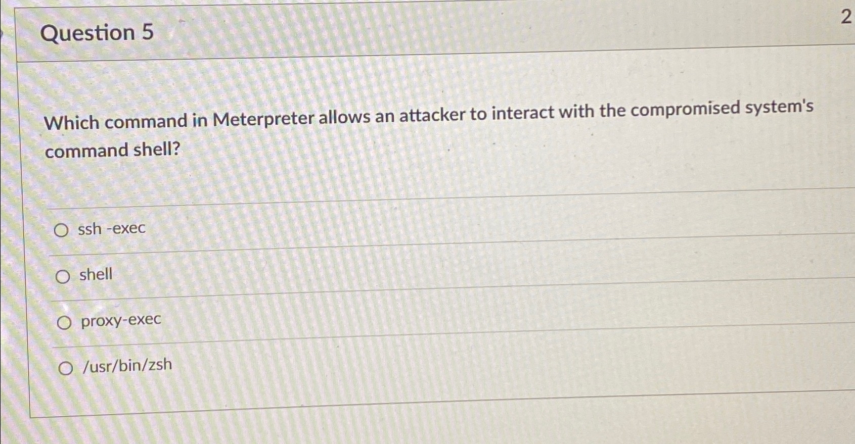 Solved Question 52Which command in Meterpreter allows an | Chegg.com