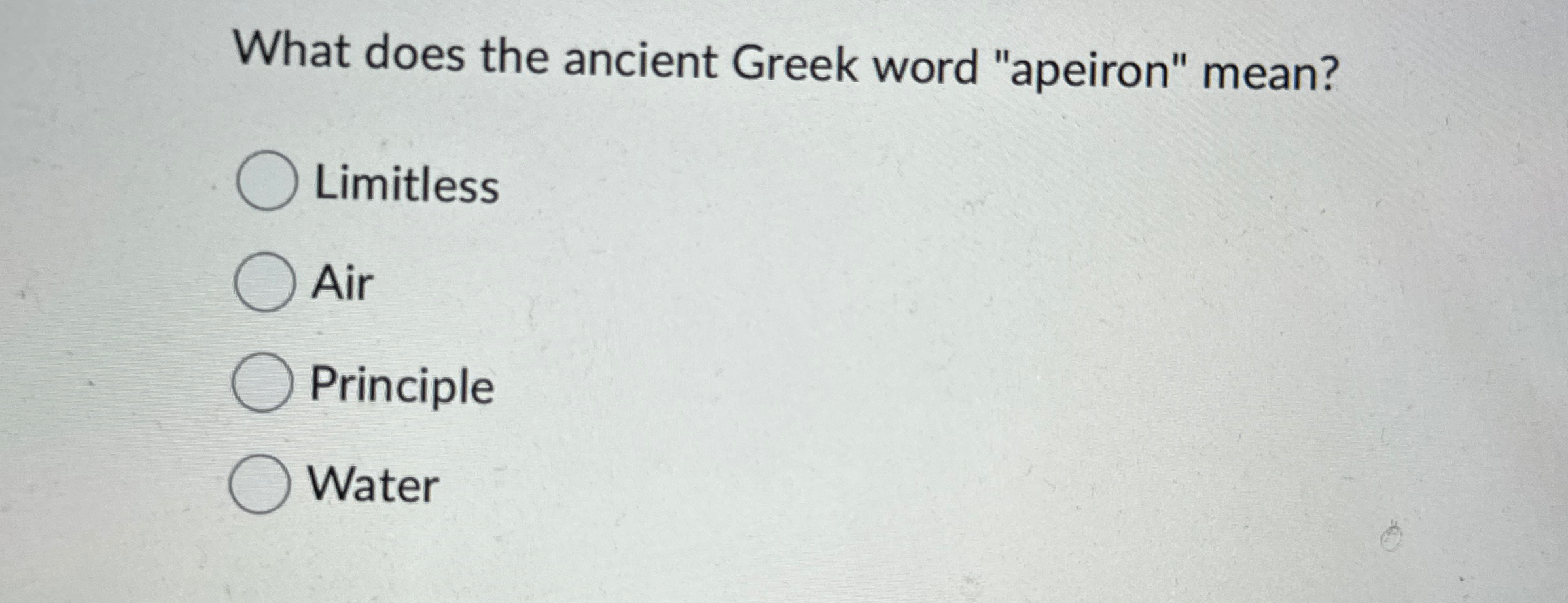 Solved What does the ancient Greek word "apeiron" | Chegg.com