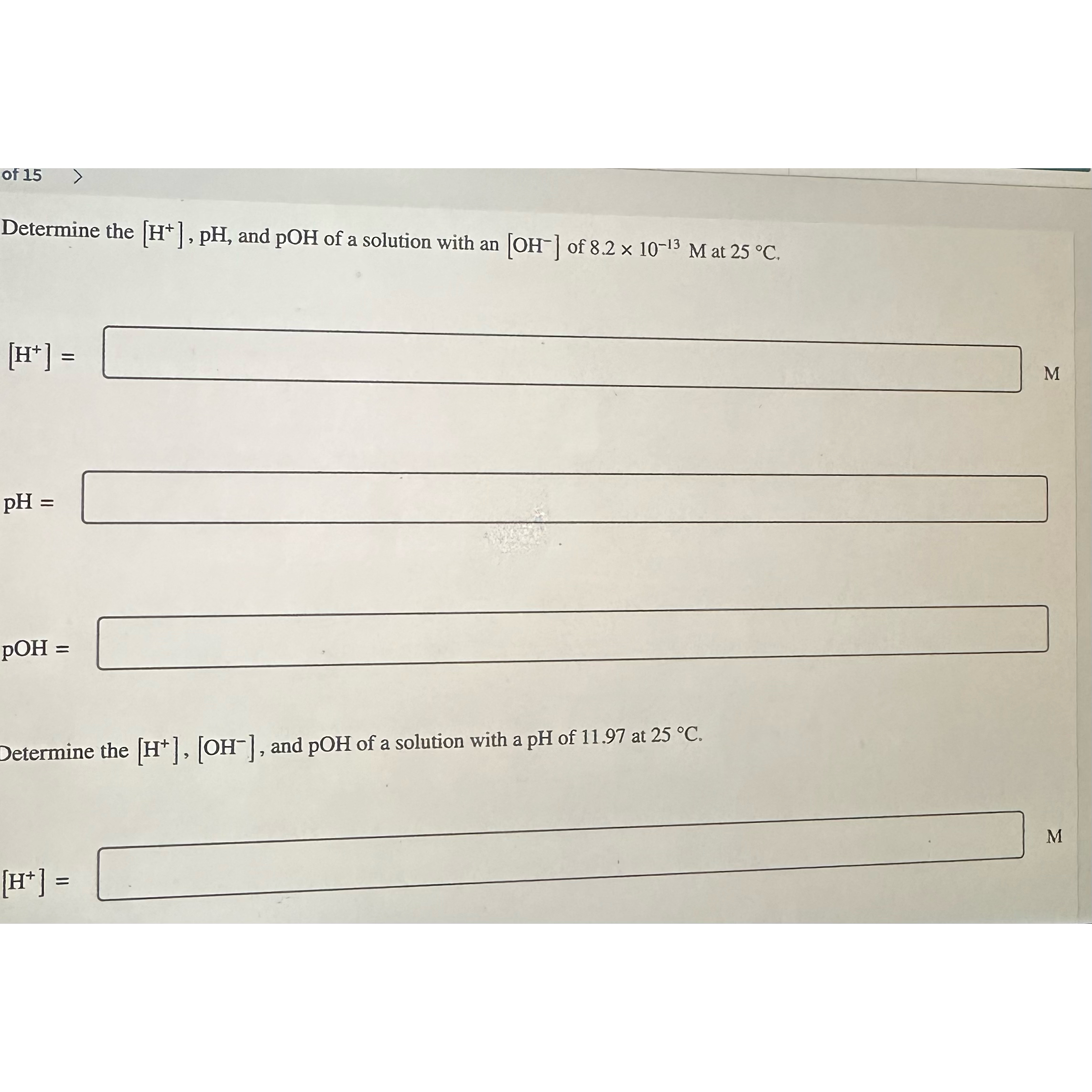 Solved of 15Determine the [H+],pH, ﻿and pOH of a solution | Chegg.com