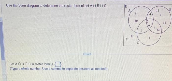 Solved Use the Venn diagram to determine the roster form of | Chegg.com