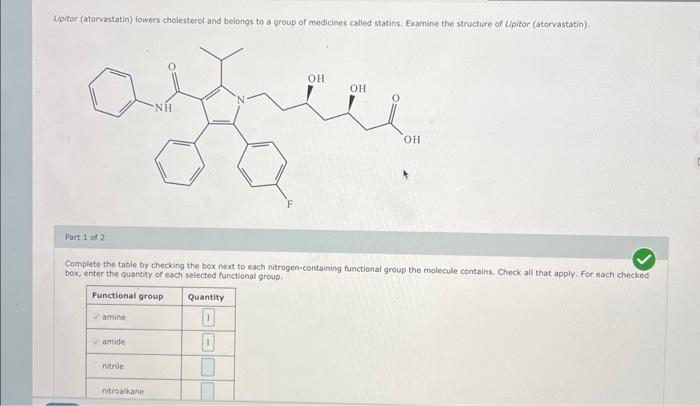 Solved Lipitor (atorvastatin) lowers cholesterol and belongs | Chegg.com