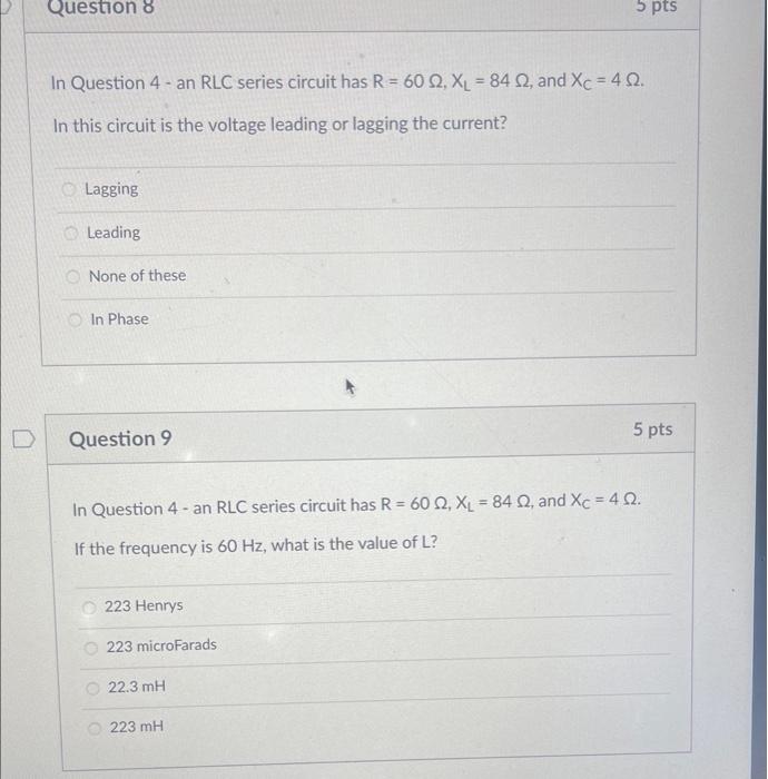 Solved In Question 4 - an RLC series circuit has | Chegg.com