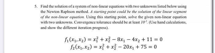 Solved 5. Find the solution of a system of non-linear | Chegg.com
