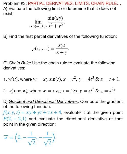 Solved Problem \#3: PARTIAL DERIVATIVES, LIMITS, CHAIN | Chegg.com