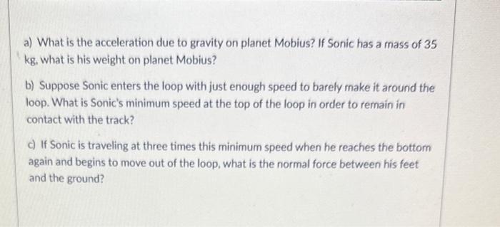 Solved Sonic the Hedgehog enters a loop on planet Mobius to | Chegg.com