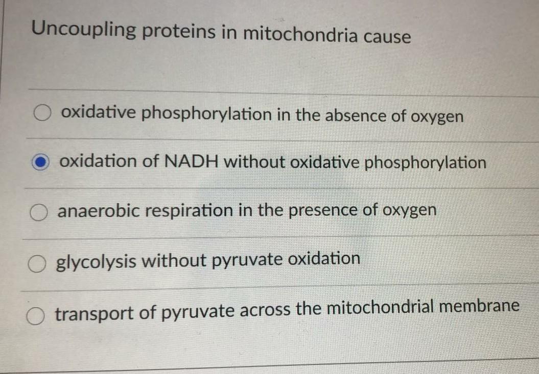 Solved Uncoupling proteins in mitochondria cause oxidative | Chegg.com
