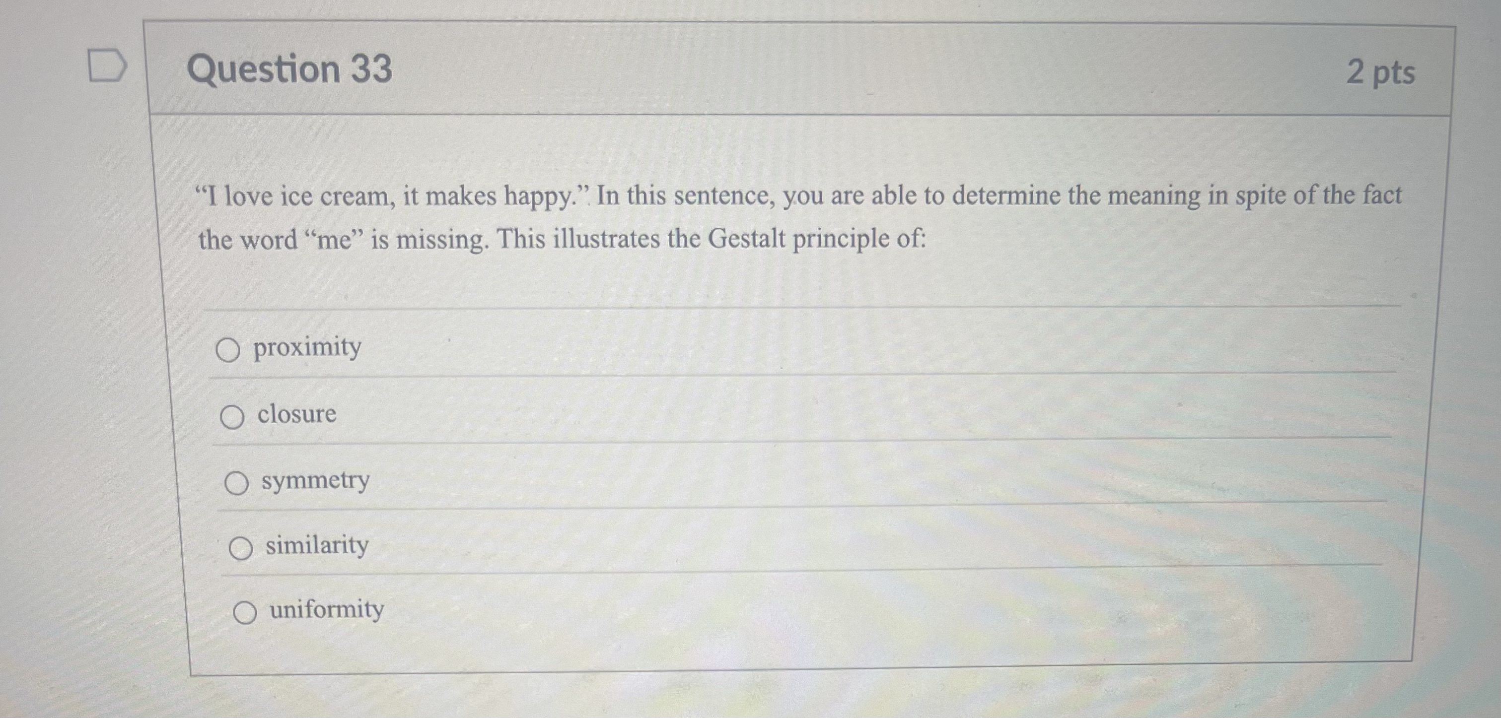 Solved Question 33"I love ice cream, it makes happy." In | Chegg.com