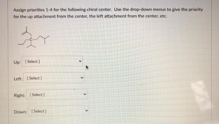 Solved Assign priorities 1-4 for the following chiral | Chegg.com