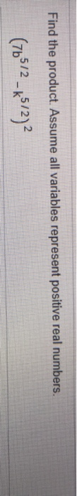 Solved Find the product. Assume all variables represent | Chegg.com