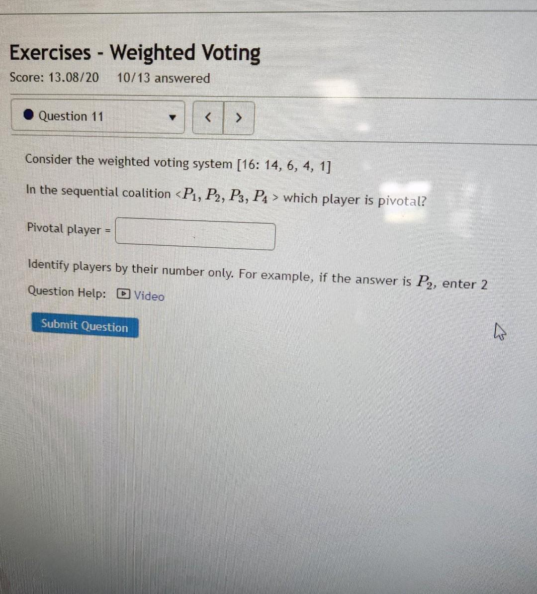 Solved Consider the weighted voting system [16:14,6,4,1] In | Chegg.com
