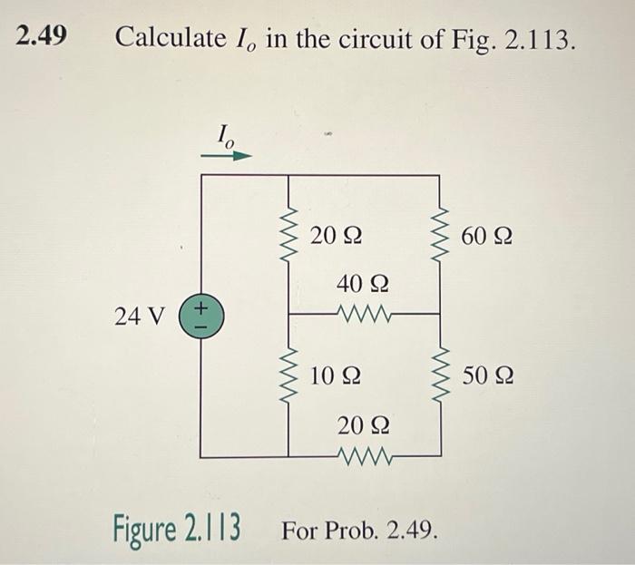 Solved 2.49 Calculate Io in the circuit of Fig. 2.113. | Chegg.com