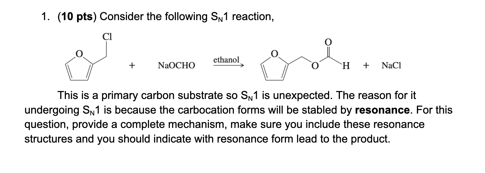 Solved 1. (10 ﻿pts) ﻿Consider the following Sn1 ﻿reaction. | Chegg.com