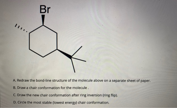 Solved Br A. Redraw the bond-line structure of the molecule | Chegg.com