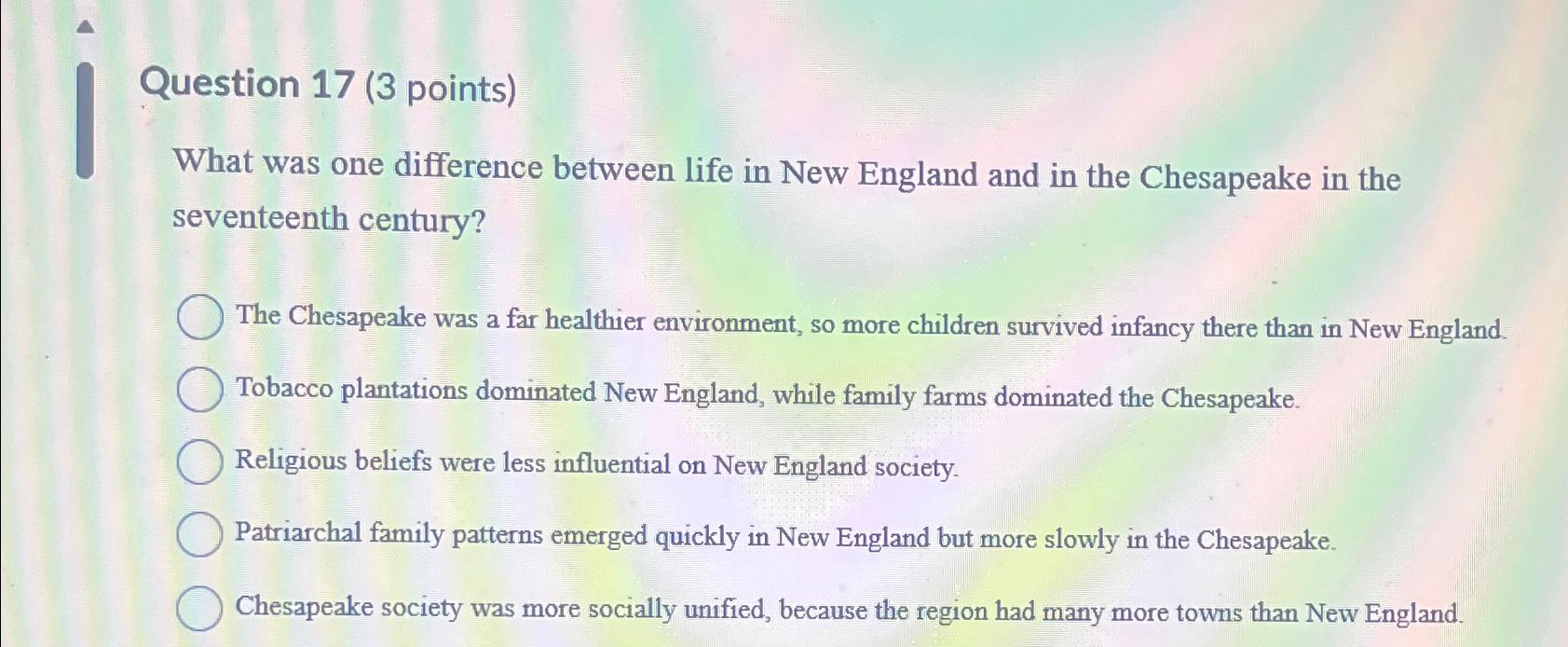 Solved Question 17 (3 ﻿points)What was one difference | Chegg.com