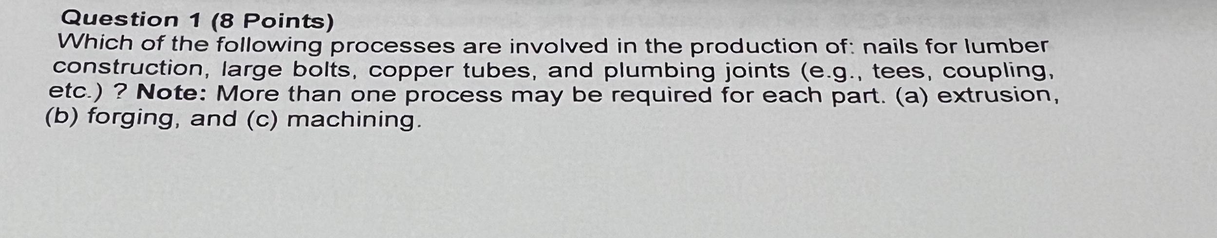 Solved Question 1 (8 ﻿Points)Which of the following | Chegg.com