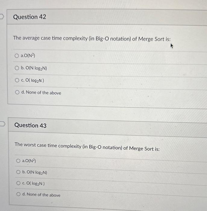 Solved The average case time complexity (in Big-O notation) | Chegg.com