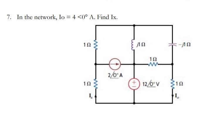 Solved 7. In the network, I0=4