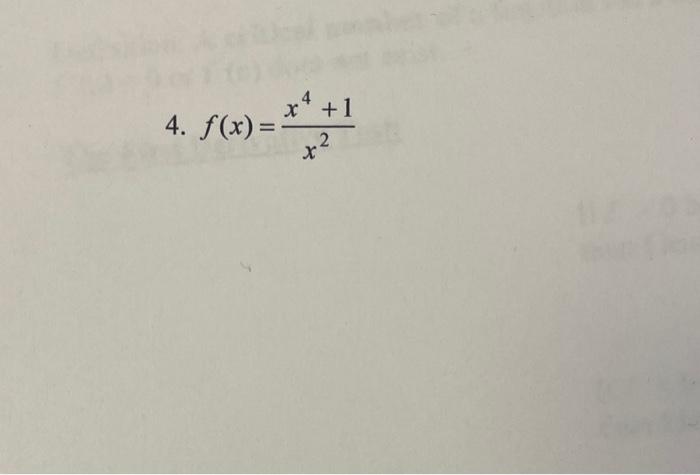 Solved 4. f(x)=x2x4+1LAB: MAXIMA AND MINIMA OF FUNCTIONS | Chegg.com