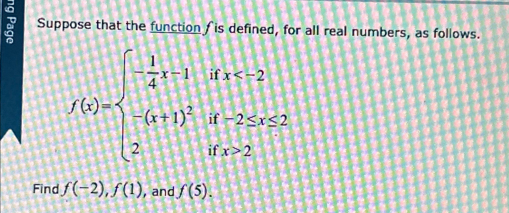 Solved Suppose that the function f ﻿is defined, for all real | Chegg.com