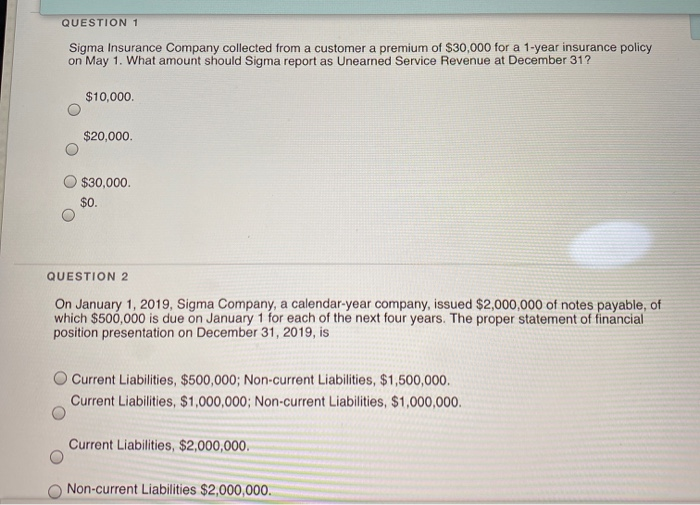Solved QUESTION 1 Sigma Insurance Company collected from a | Chegg.com