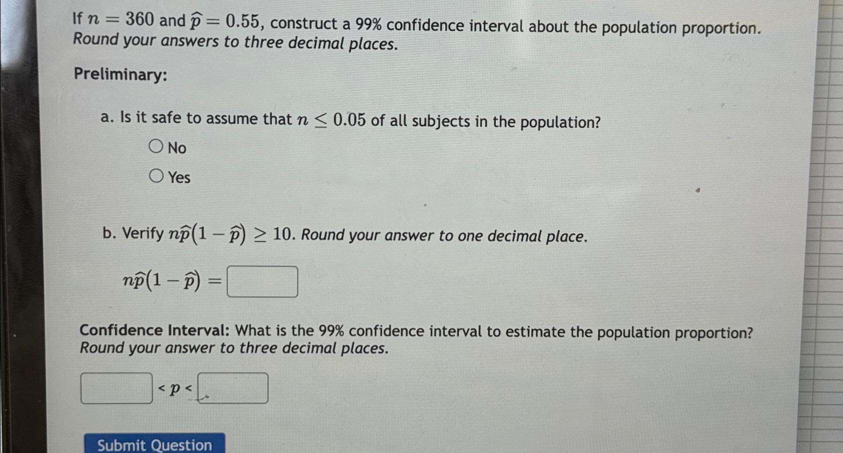Solved If n=360 ﻿and widehat(p)=0.55, ﻿construct a 99% | Chegg.com