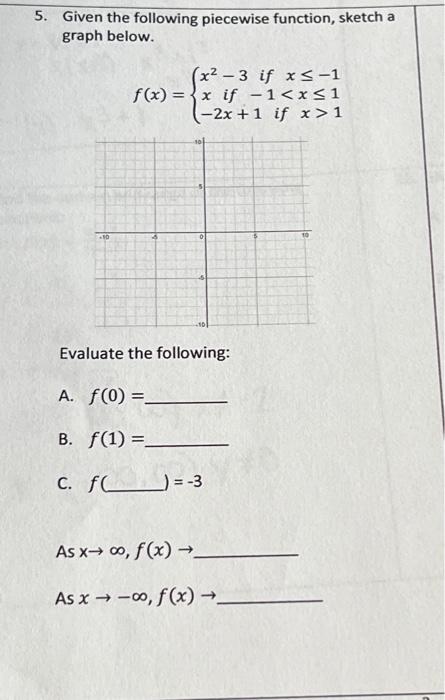 Solved 5. Given the following piecewise function, sketch a | Chegg.com