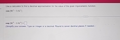 Solved Use a calculator to Gind a decinal approximation fier | Chegg.com