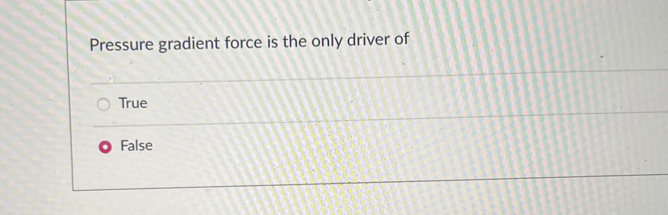 Solved Pressure gradient force is the only driver | Chegg.com