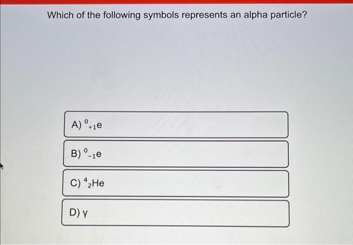 Solved Which of the following symbols represents an alpha | Chegg.com