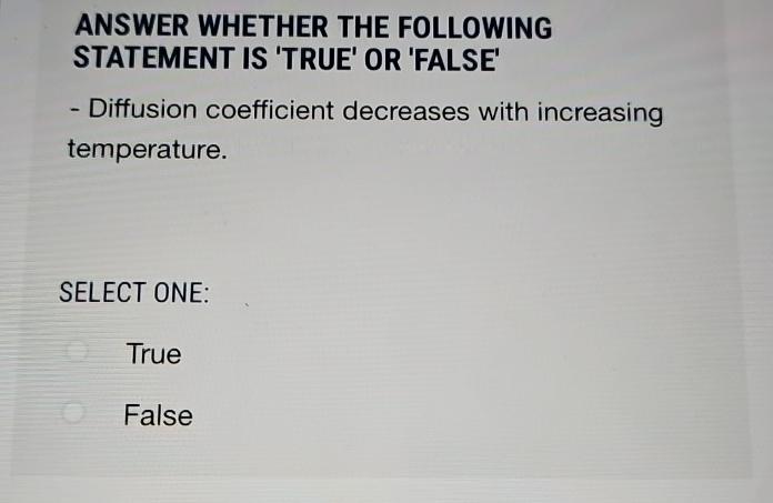 Solved ANSWER WHETHER THE FOLLOWING STATEMENT IS 'TRUE' OR | Chegg.com