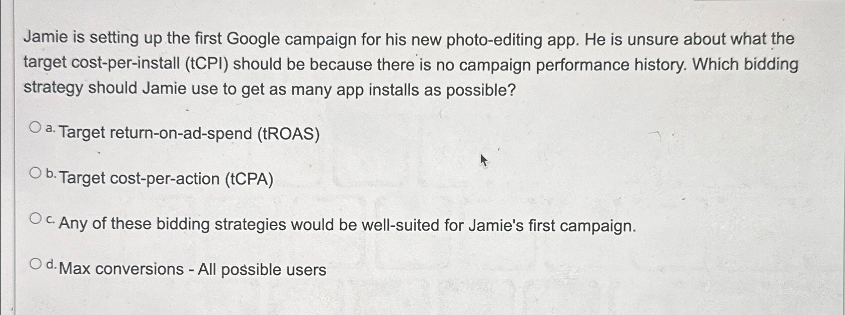 Solved Jamie is setting up the first Google campaign for his | Chegg.com