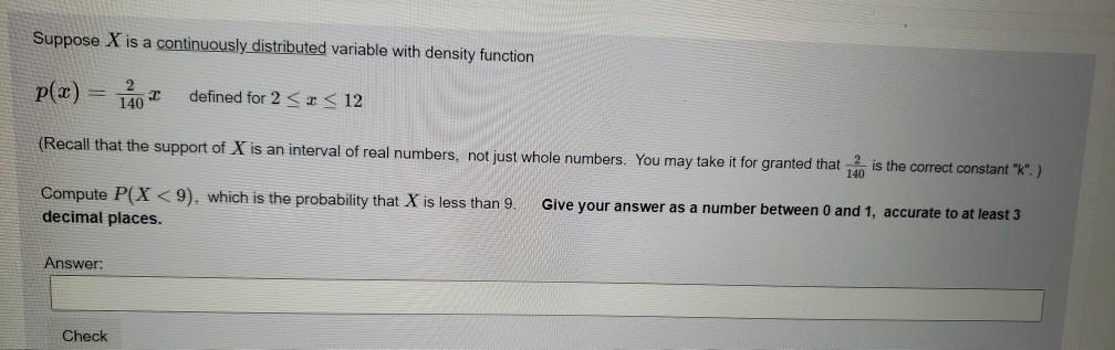 Solved Suppose X is a continuously distributed variable with | Chegg.com