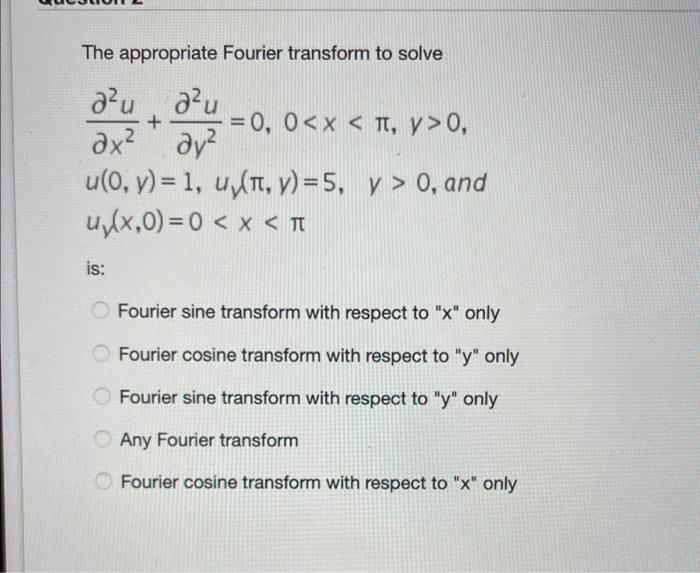 Solved The appropriate Fourier transform to solve | Chegg.com
