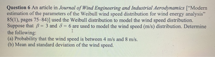 Solved Question 6 An article in Journal of Wind Engineering | Chegg.com