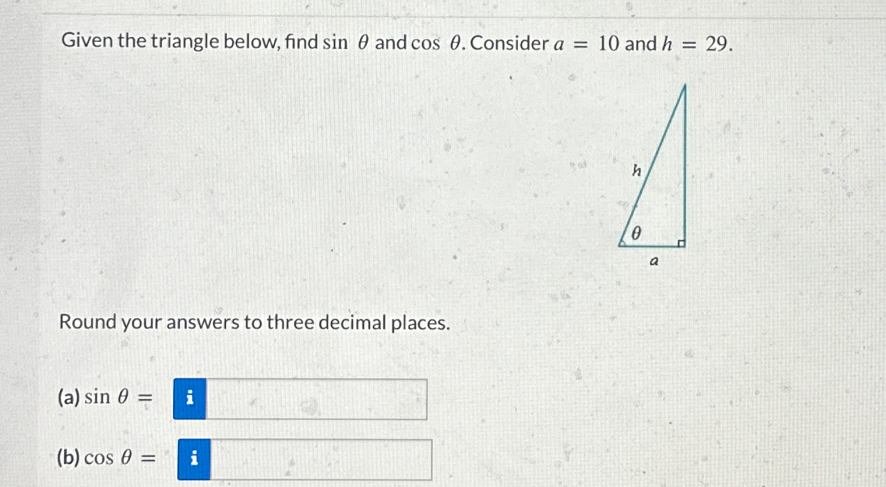 Solved Given the triangle below, find sinθ ﻿and cosθ. | Chegg.com
