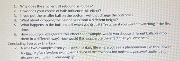 Solved 1. Why does the smaller ball rebound as it does? 2. | Chegg.com