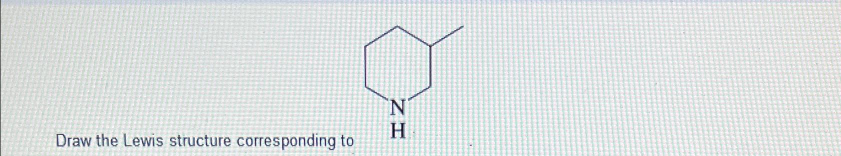 Solved Draw The Lewis Structure Corresponding Io 6651