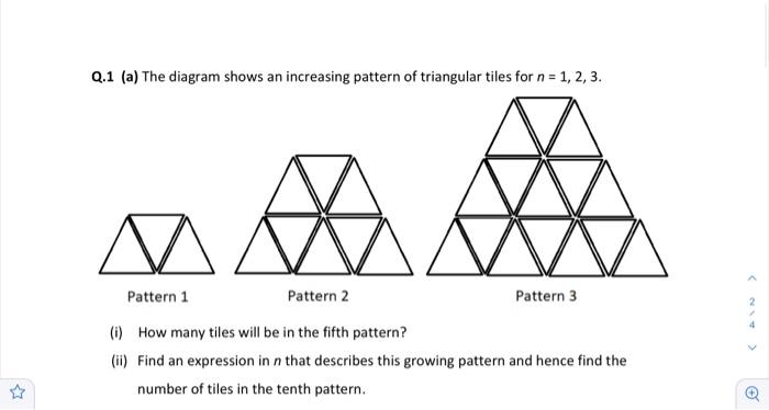 Solved Q.1 (a) The diagram shows an increasing pattern of | Chegg.com