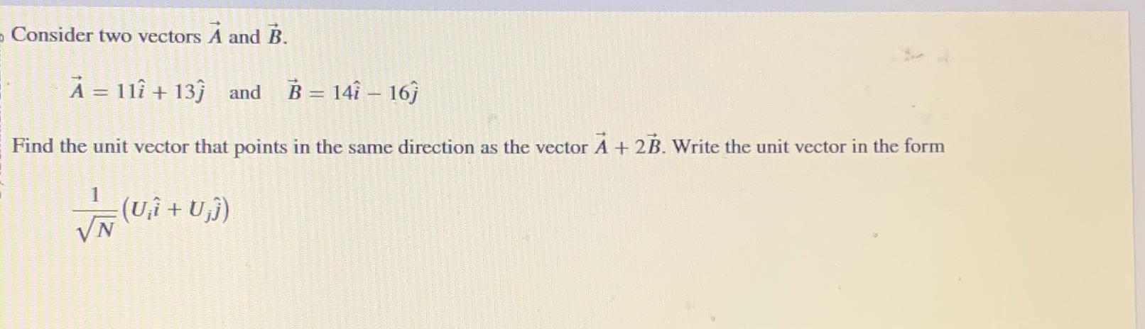 Solved Consider two vectors vec(A) and | Chegg.com
