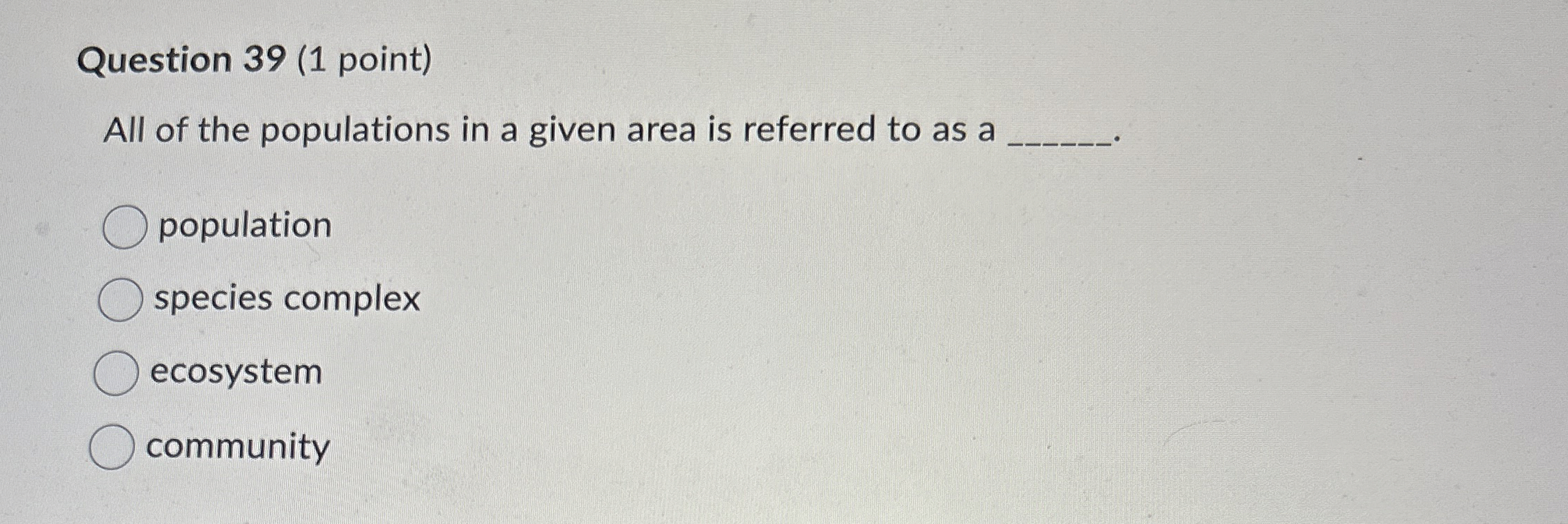 Solved Question 39 (1 ﻿point)All of the populations in a | Chegg.com