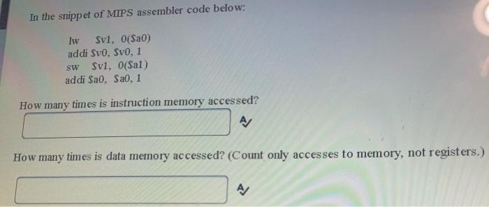 Solved In the snippet of MIPS assembler code below: Iw Svi, | Chegg.com